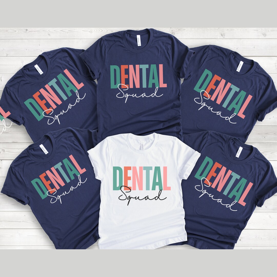 Dental Team Shirts, Dental Squad, Dentist Office Tees, Matching Dental ...