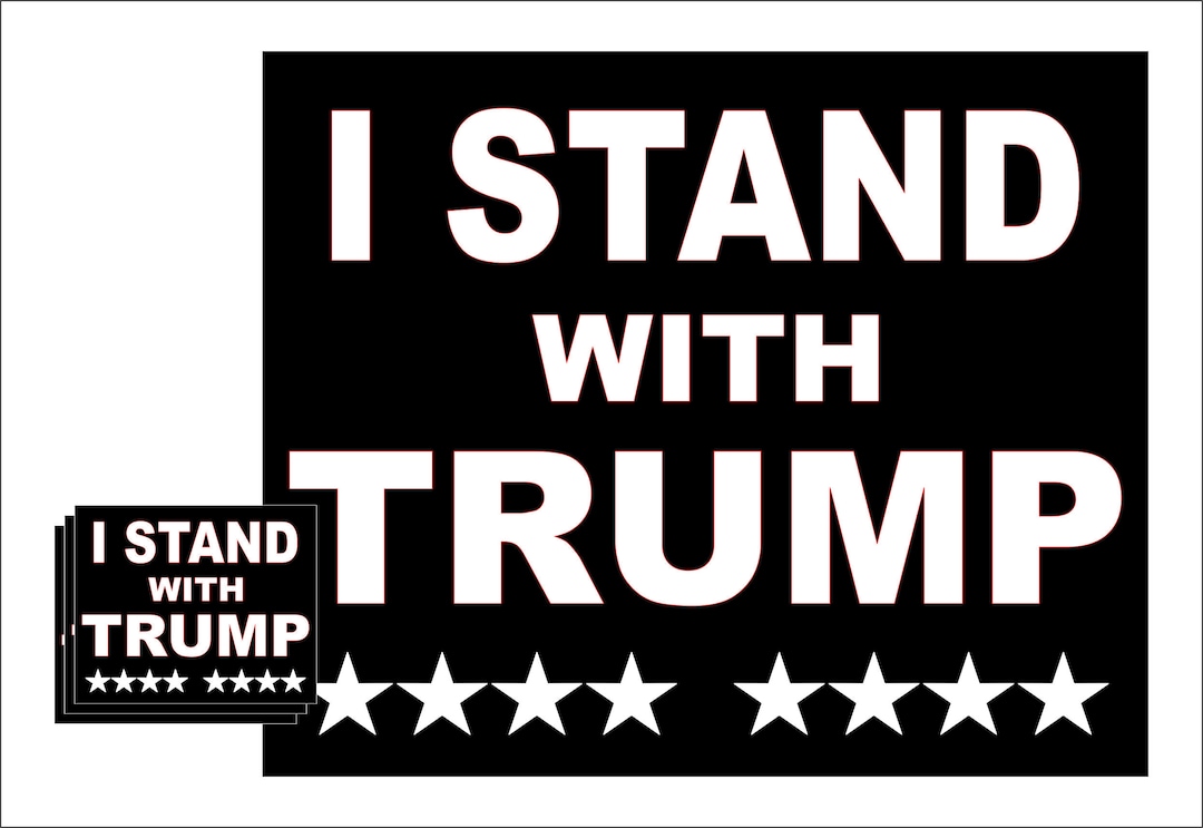 STAND WITH TRUMP Sign - Etsy