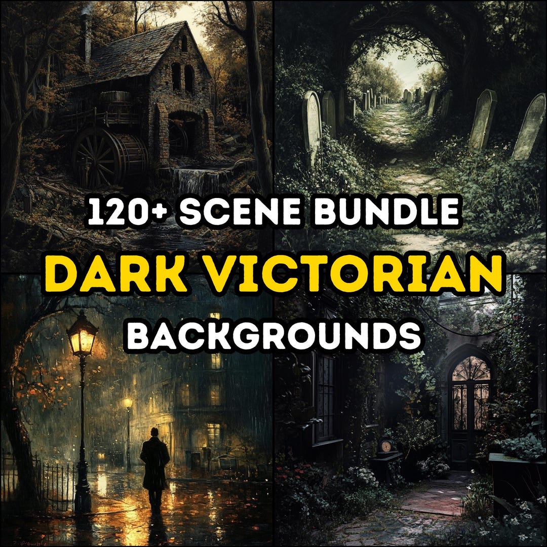 120+ Dark Victorian Backgrounds & Scenes Bundle, Digital Art, Gothic ...