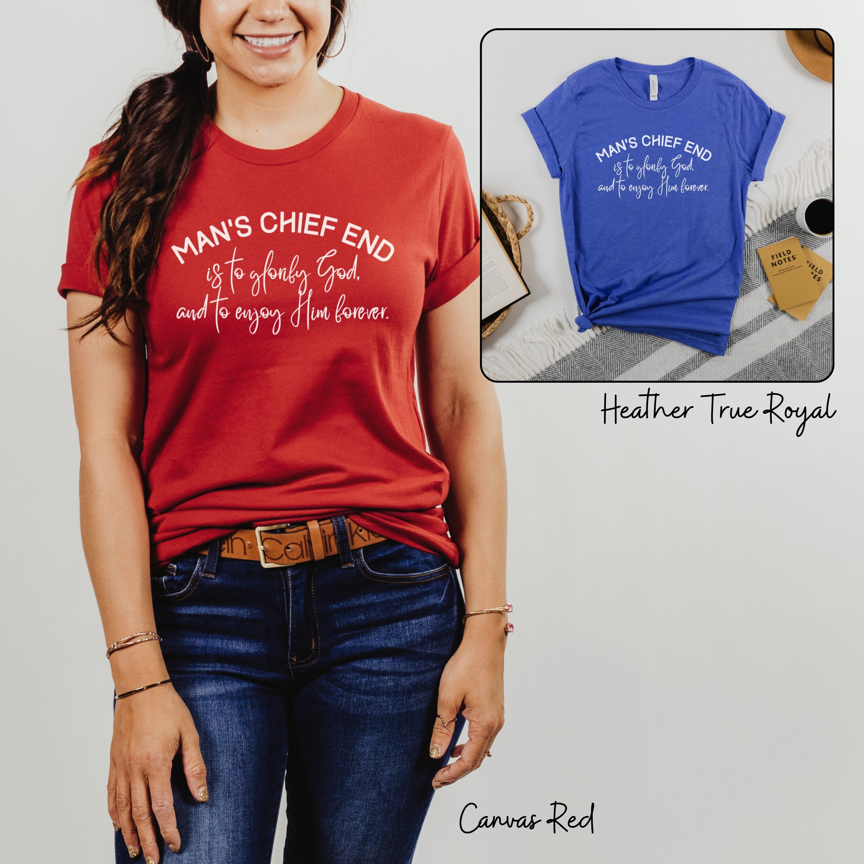 Catechism Chief End of Man Tshirt for Reformed Christian With ...