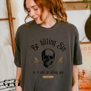 Be Killing Sin T-shirt Gift for Christian Man or Woman Shirt With Skull ...