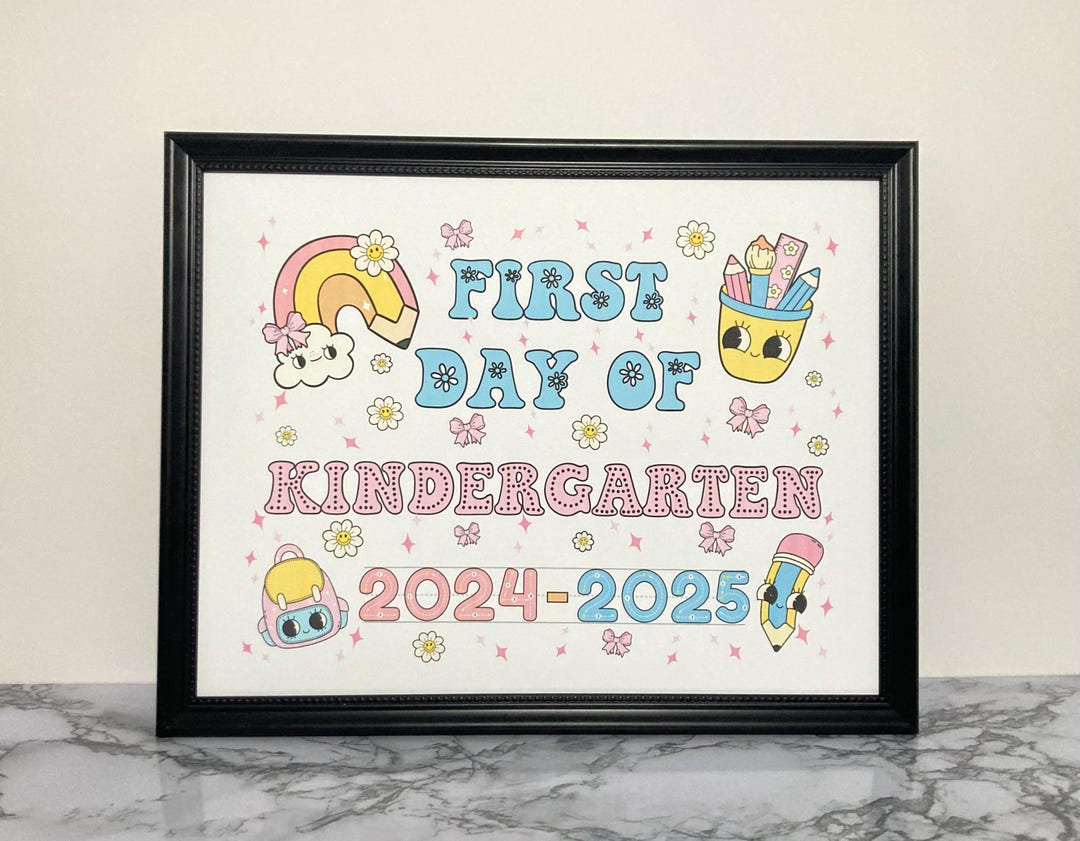 Back to School Kindergarten Sign Printable, First Day of Kindergarten ...