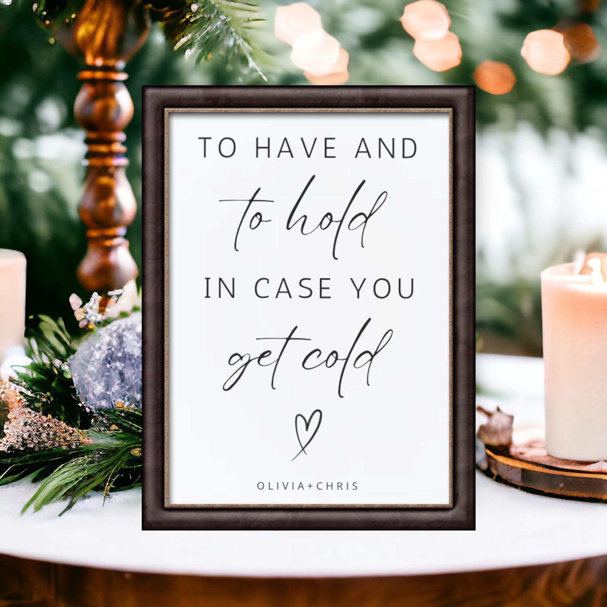 Editable Personalised to Have and to Hold in Case You Get Cold Wedding ...