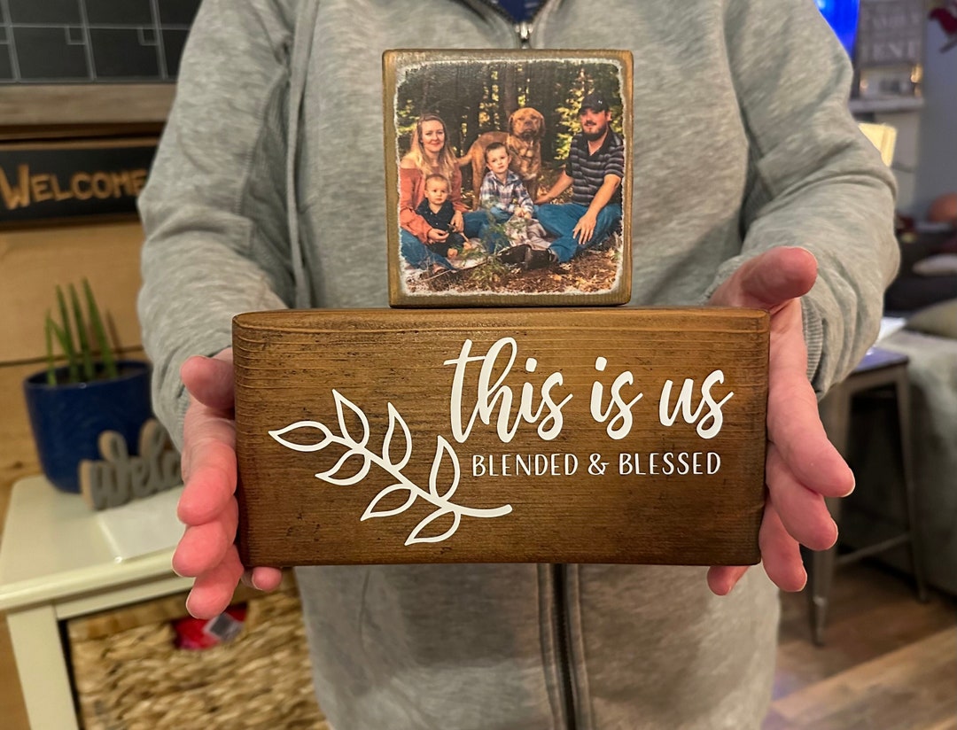 Blended Family Sign 4x4 Wood Block Sayings Block Signs Block Signs ...