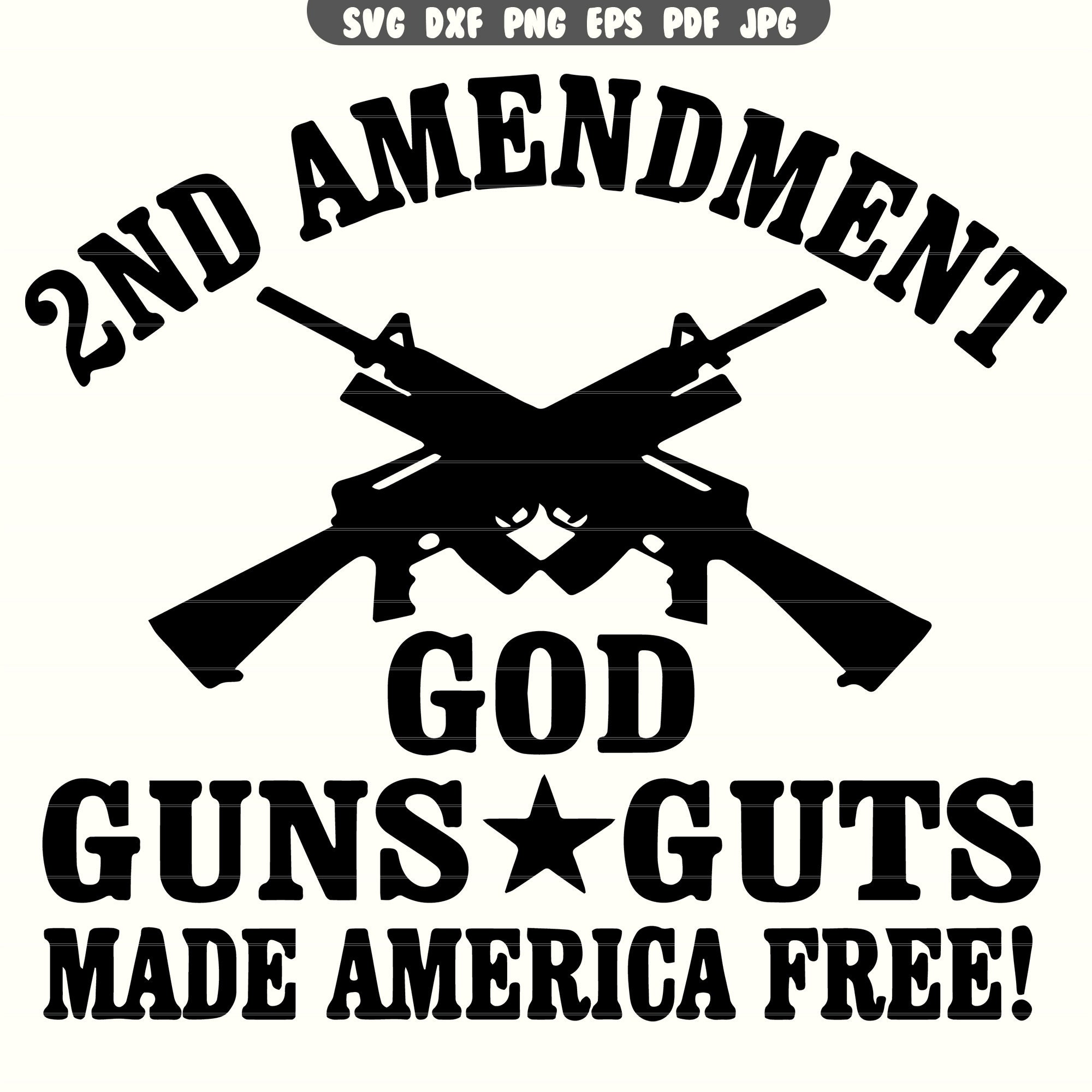 2nd Amendment SVG, 2nd Amendment DXF, 2nd Amendment PNG, 2nd Amendment Clipart, 2nd Amendment ...