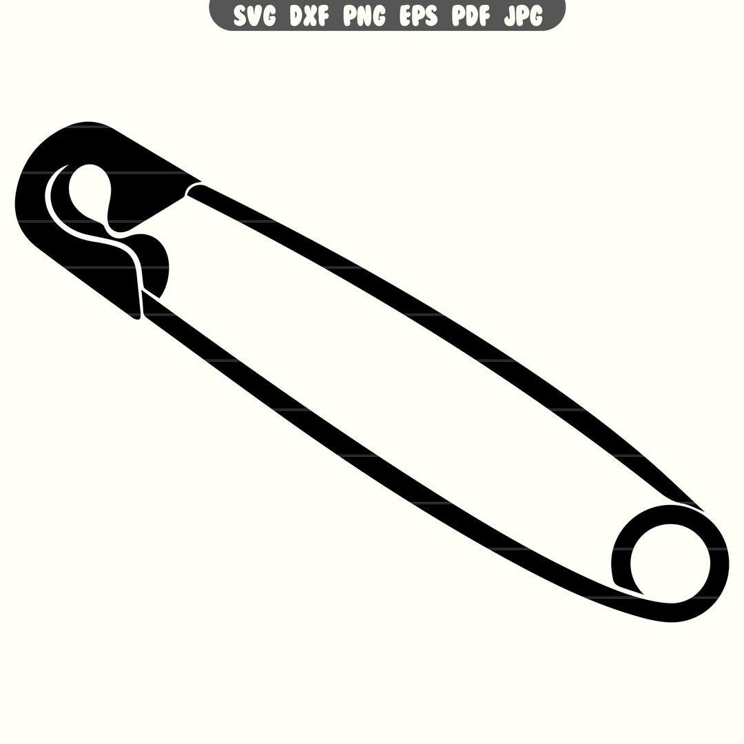 Safety Pin Svg Safety Pin Dxf Safety Pin Png Safety Pin Cut File