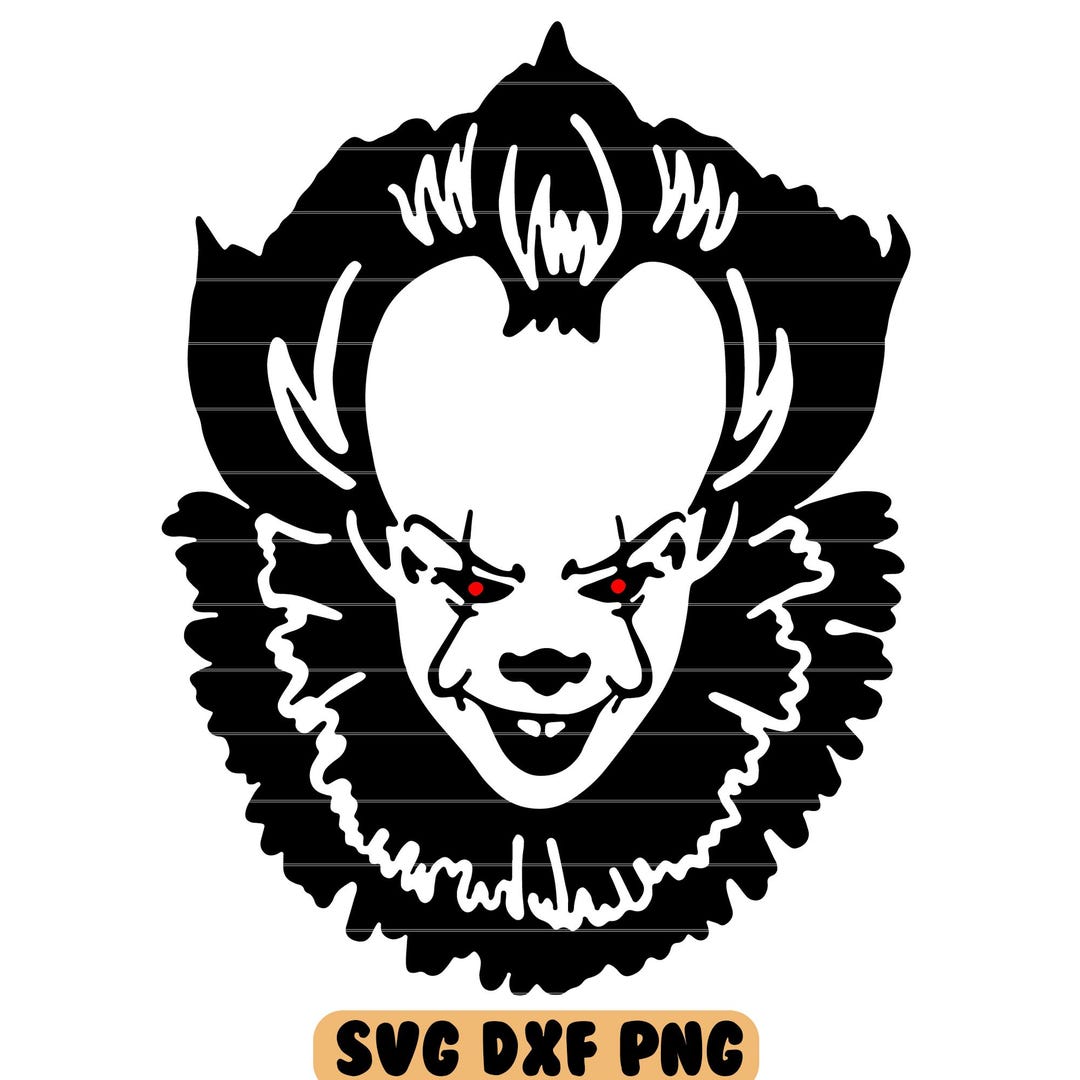 Pennywise, Pennywise Svg, Pennywise Dxf, Pennywise Png, Pennywise Cut ...