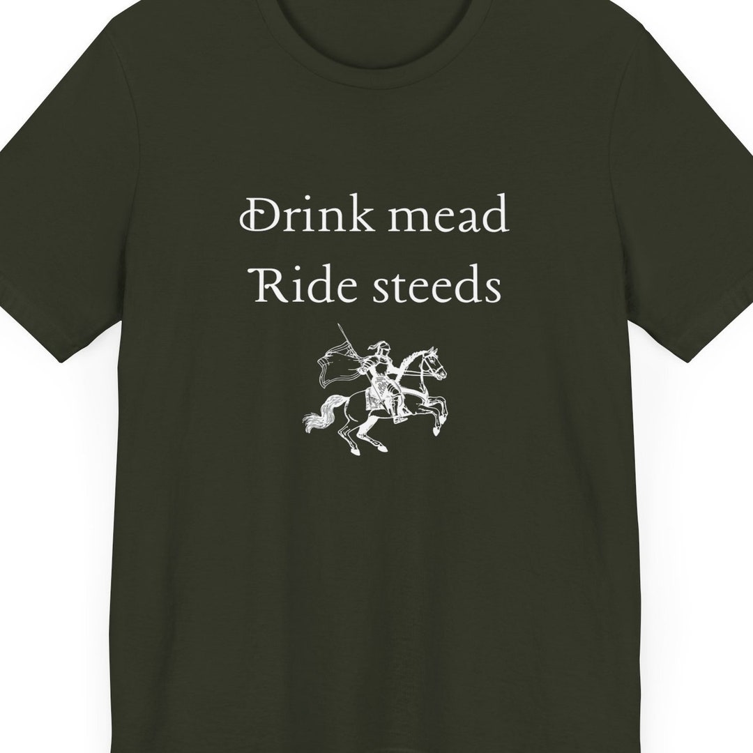 Ren Faire Unisex Jousting T-shirt, Drink Mead Medieval Faire Crew Neck ...