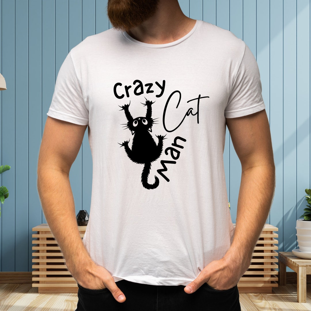 Crazy Cat Man Digital Design | Tshirt Designs | Cat Designs | Cat ...
