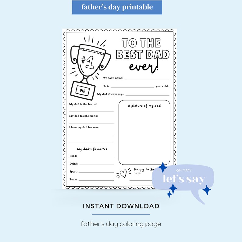 Printable Happy Father's Day Coloring Page, Best Dad Ever Questionnaire ...