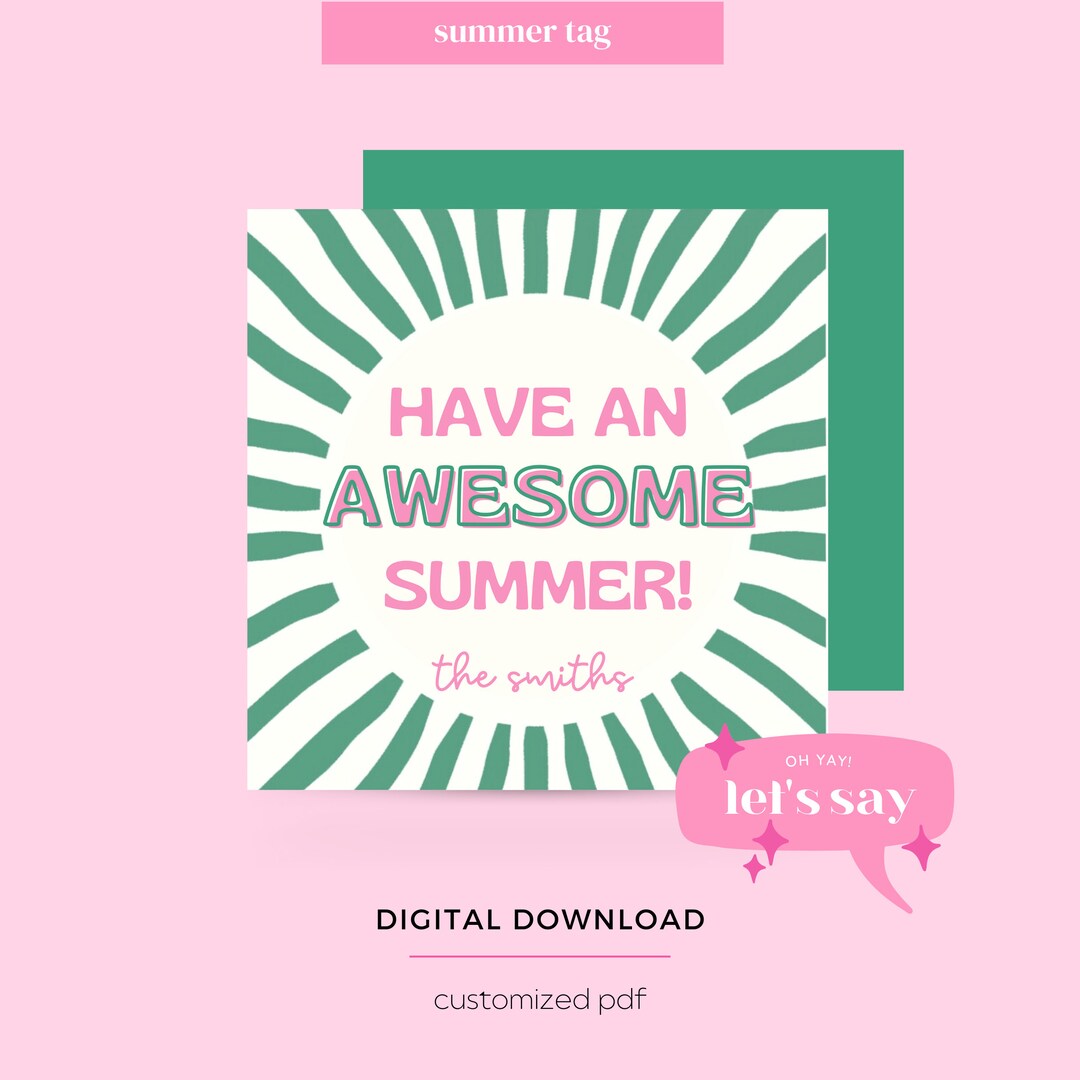 Printable Summer Starburst End of School Class Favor Tag, Have an ...