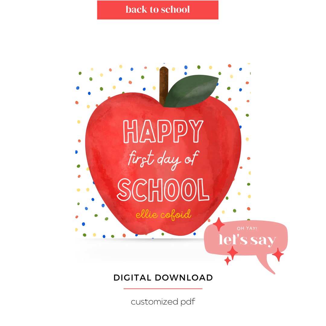 Printable Happy First Day of School Favor Tag, Colorful Apple Themed ...