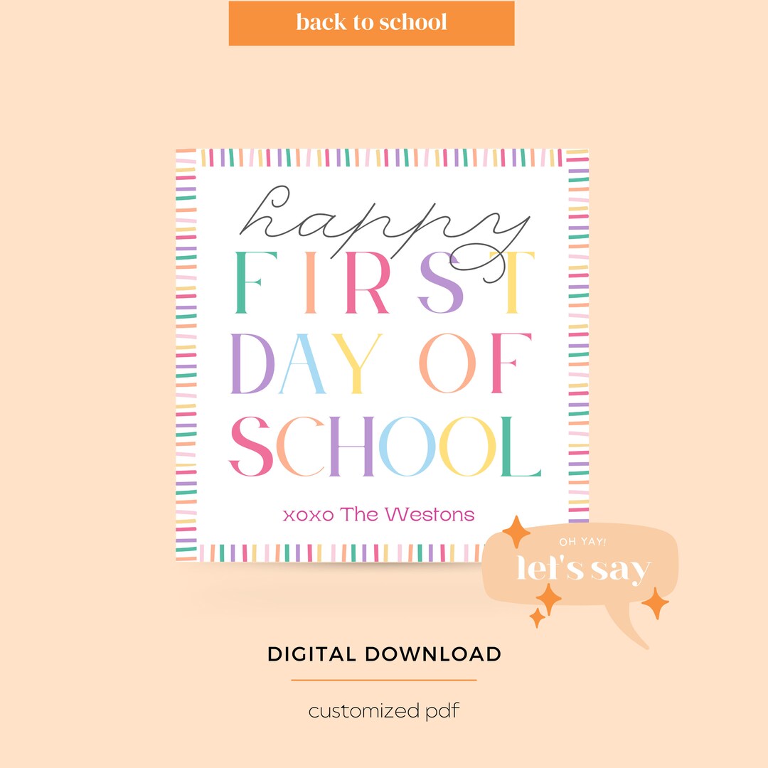Printable Happy First Day of School Favor Tag, Colorful Themed Gift Tag ...