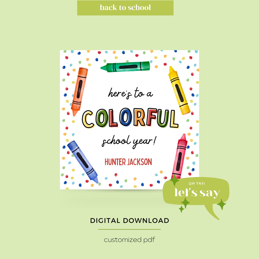Printable Here's to Colorful School Year Favor Tag, Crayon Themed Tag ...