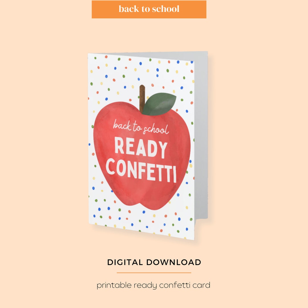 Back to School Ready Confetti Printable Card, Ready Confetti Printable ...