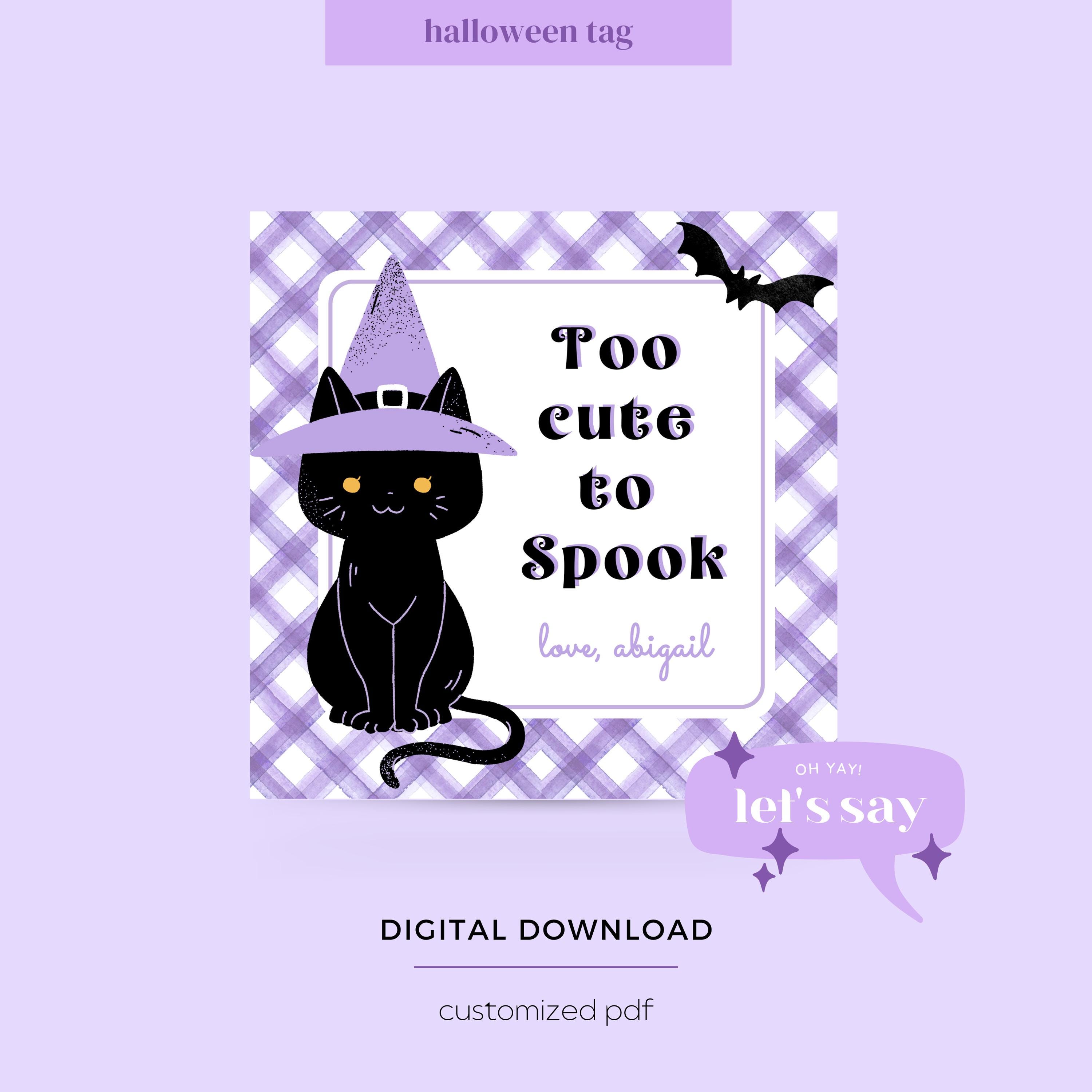Printable Too Cute to Spook Halloween Favor Tag, Black Cat Halloween ...