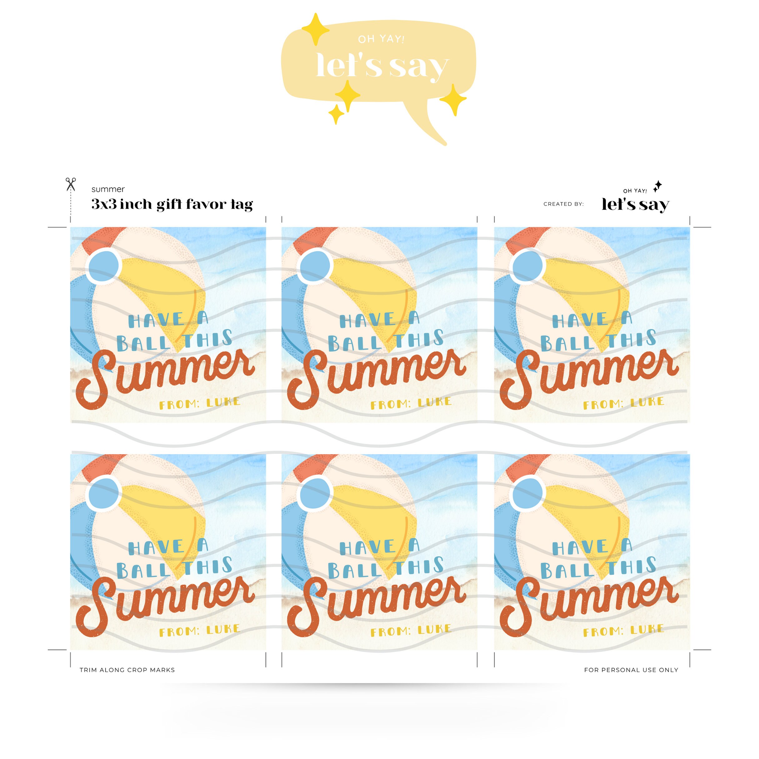 Printable Summer Beach Ball End of School Class Favor Tag, Have a Ball ...