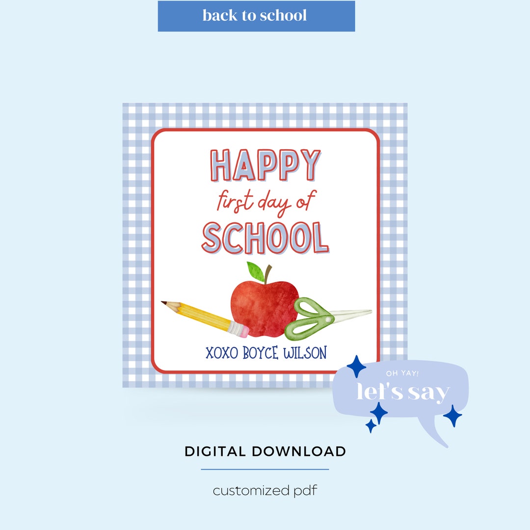 Printable Happy First Day of School Class Favor Tag, School Themed Gift ...