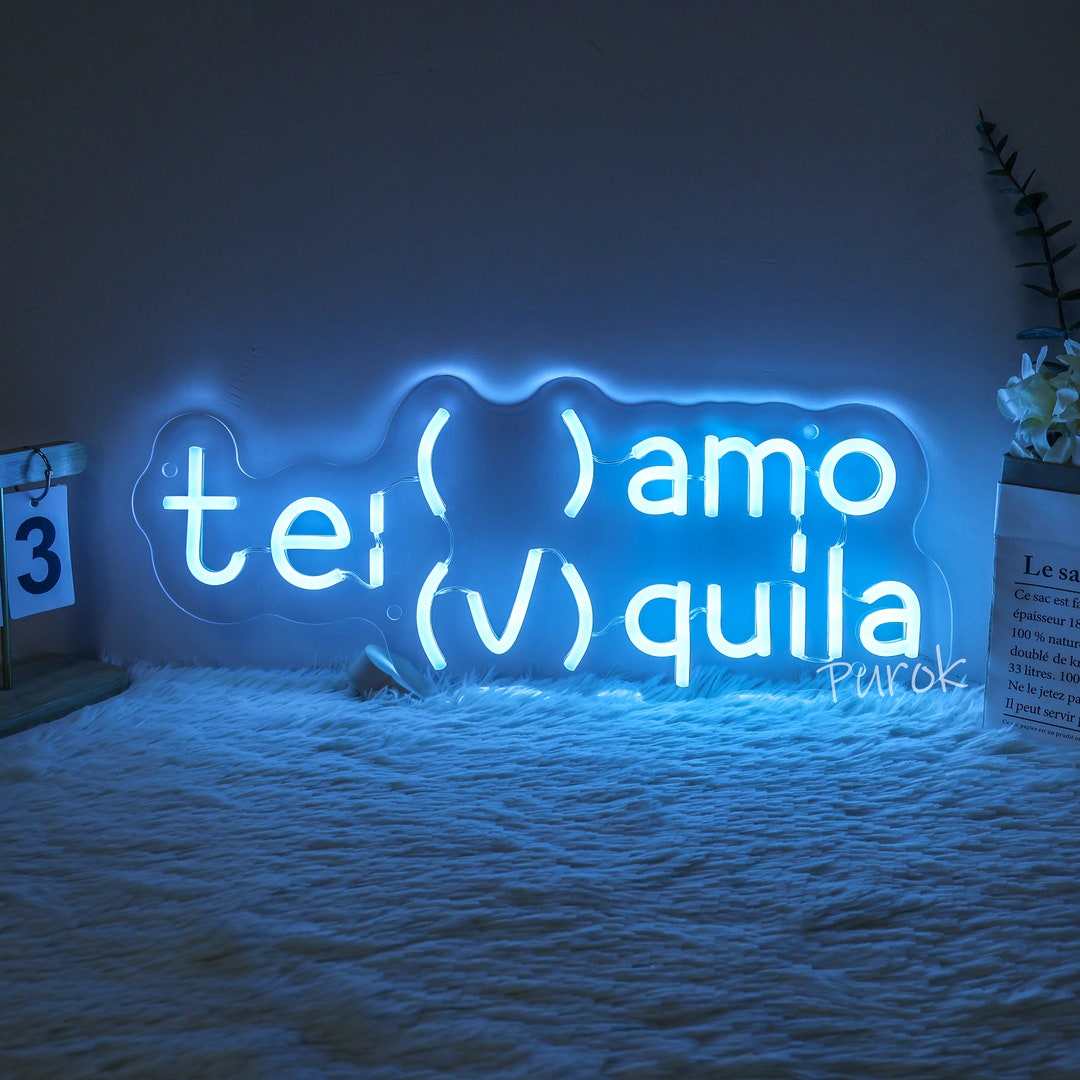 Te Amo Te Quila Neon Sign,custom LED Light Sign,funny Decor,bedroom ...