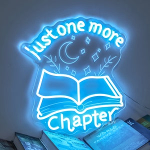 Just One More Chapter Neon Sign,handmade Book Decor,school Wall Art ...