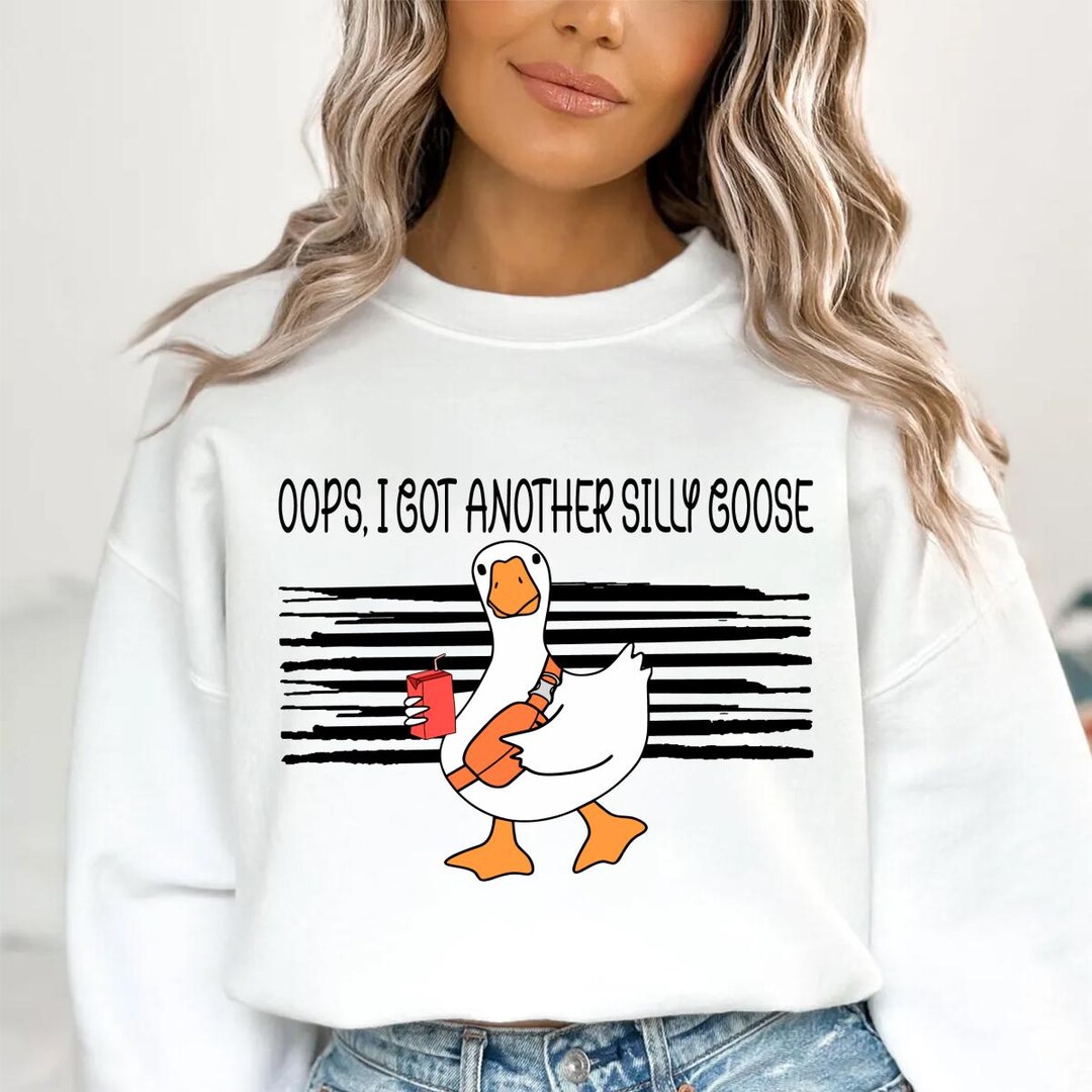 Oops I Got Another Silly Goose Svg Png, Funny Silly Goose Png, Funny ...