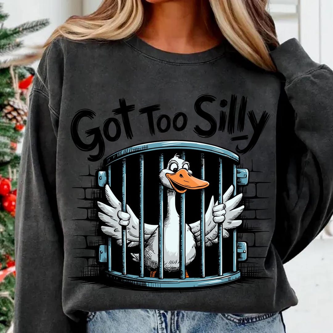 Funny Silly Goose Png, Got Too Silly Goose Png, Funny Jail Png, Meme ...