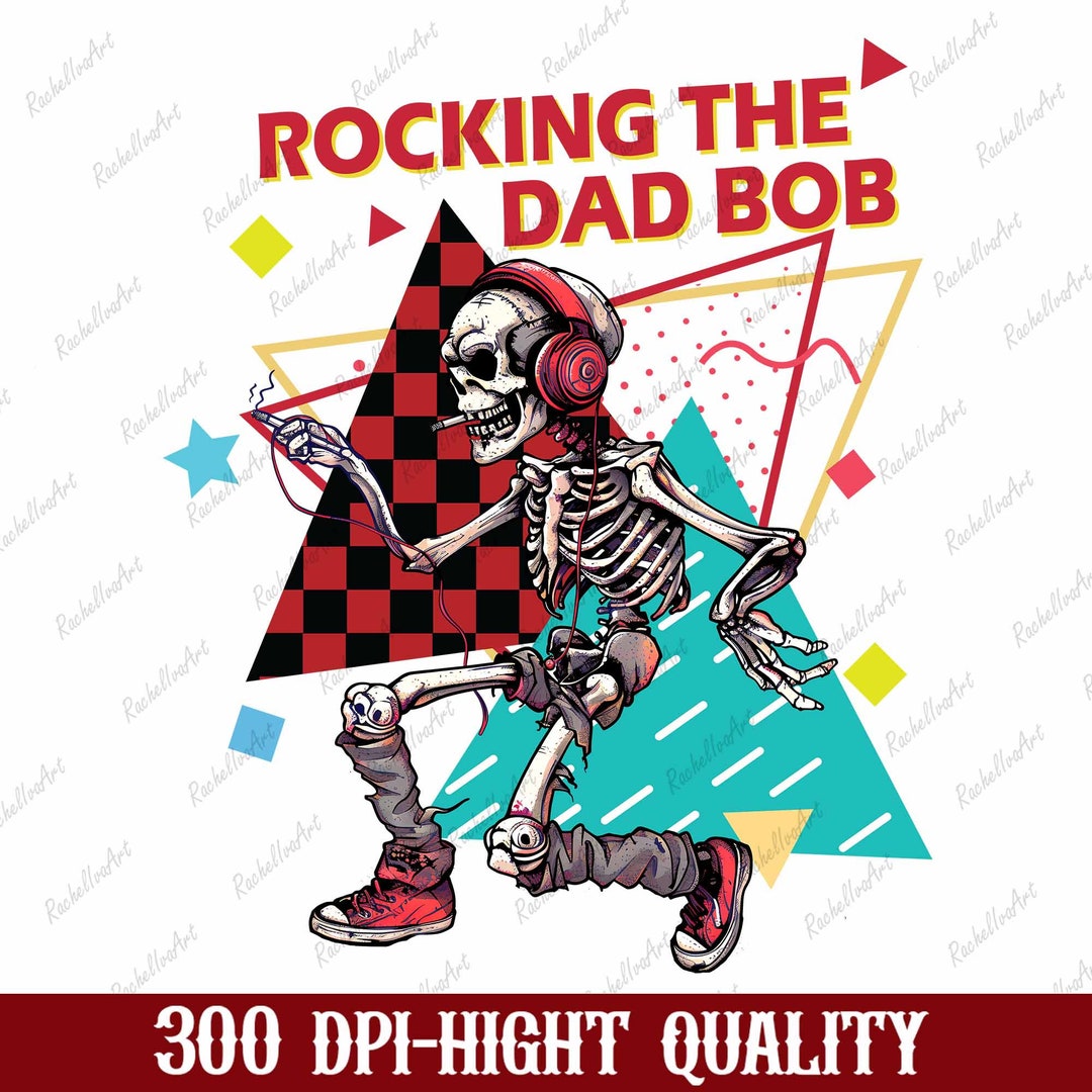 Rocking the Dad Bob Png, Father's Day Png, Funny Dad Png, Fatherhood ...