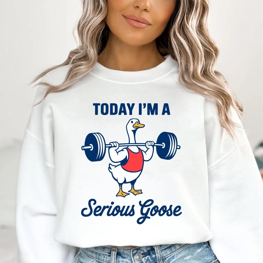 Today I'm A Serious Goose Svg, Funny Lifting Weights Gym Fitness Svg ...