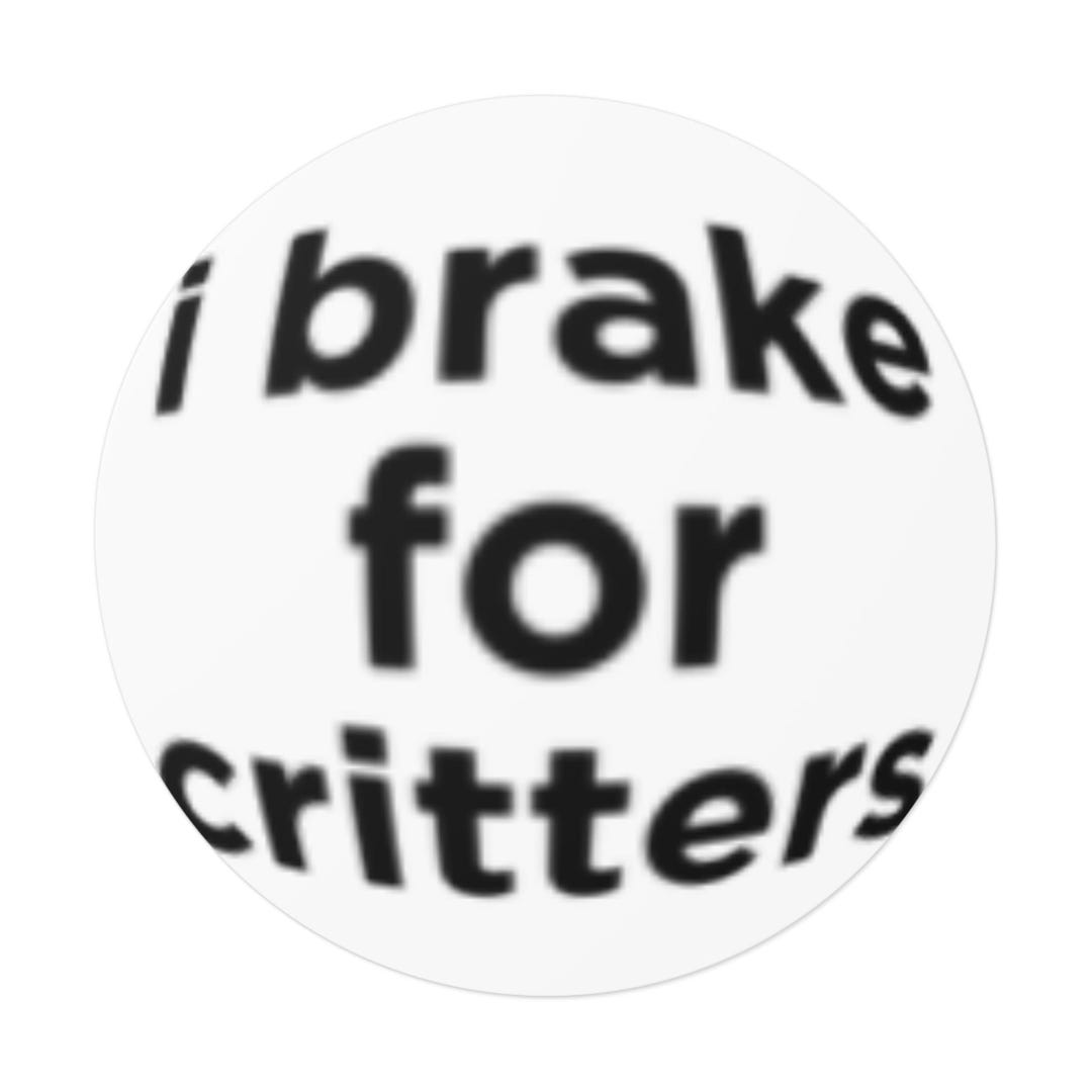 I Brake for Critters Stickers, Gen Z Bumper Sticker Car Decorations ...