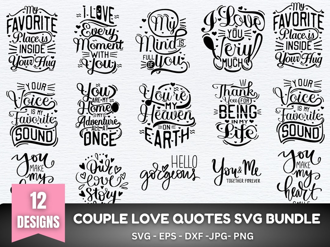 Couples Love Quotes SVG Bundle, Biggest Romance Sayings Bundle, Lovers ...