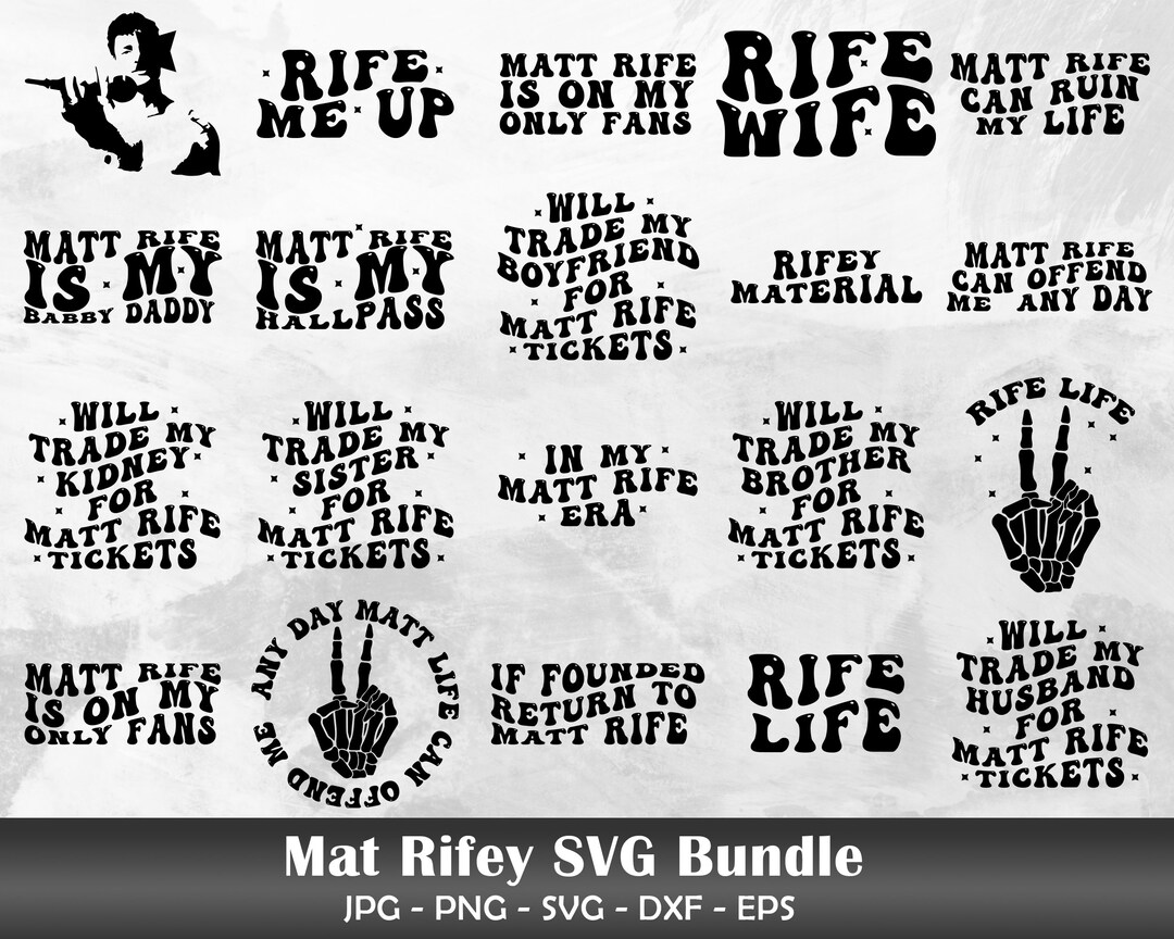 Mat Rifey Bundle Svg, Mat Rifey Bundle, Funny Trending Png, Mat Rifey ...