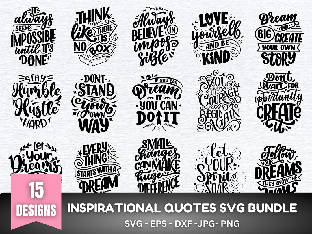Motivational Svg Bundle, Positive Quote, Saying Svg, Png Files, Funny ...