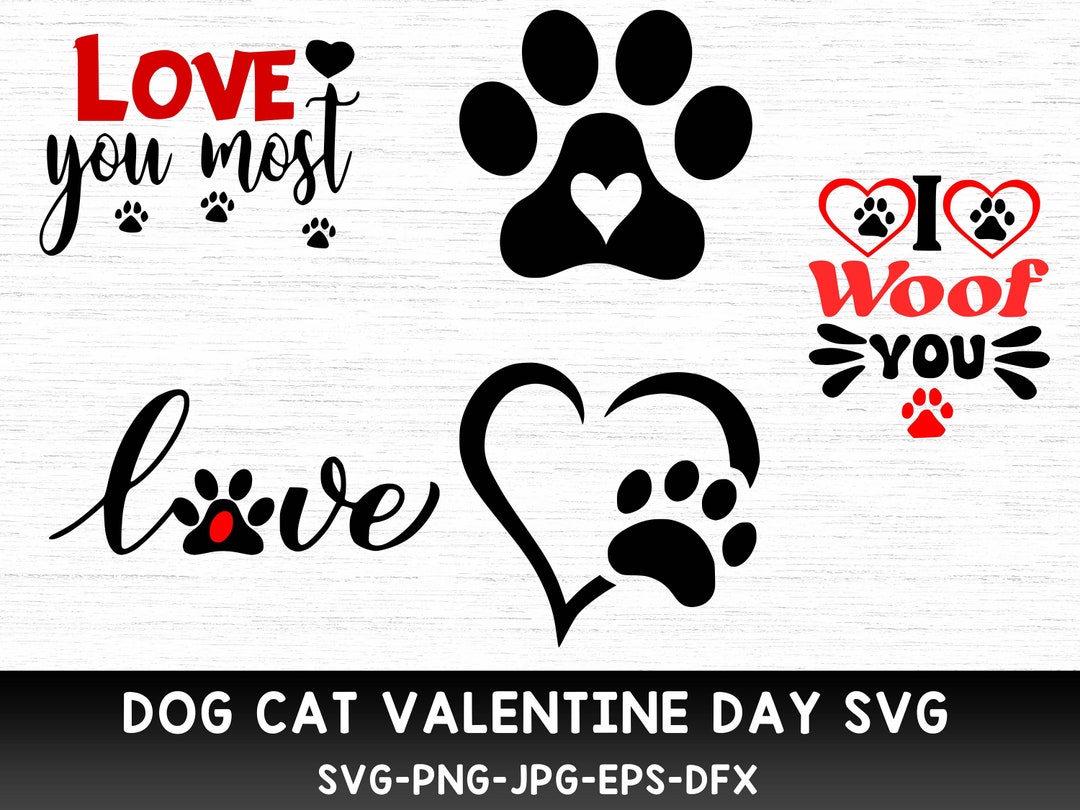 Dog Cat Valentine Day Svg, Furry Valentine, My Dog is My Valentine, Dog ...