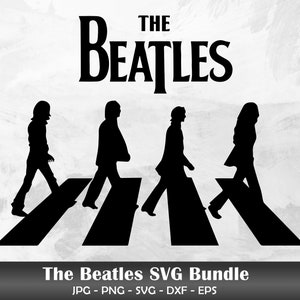 The Beatles SVG Bundle - Svg Png Dxf Eps Pdf - Cut File for Cricut ...