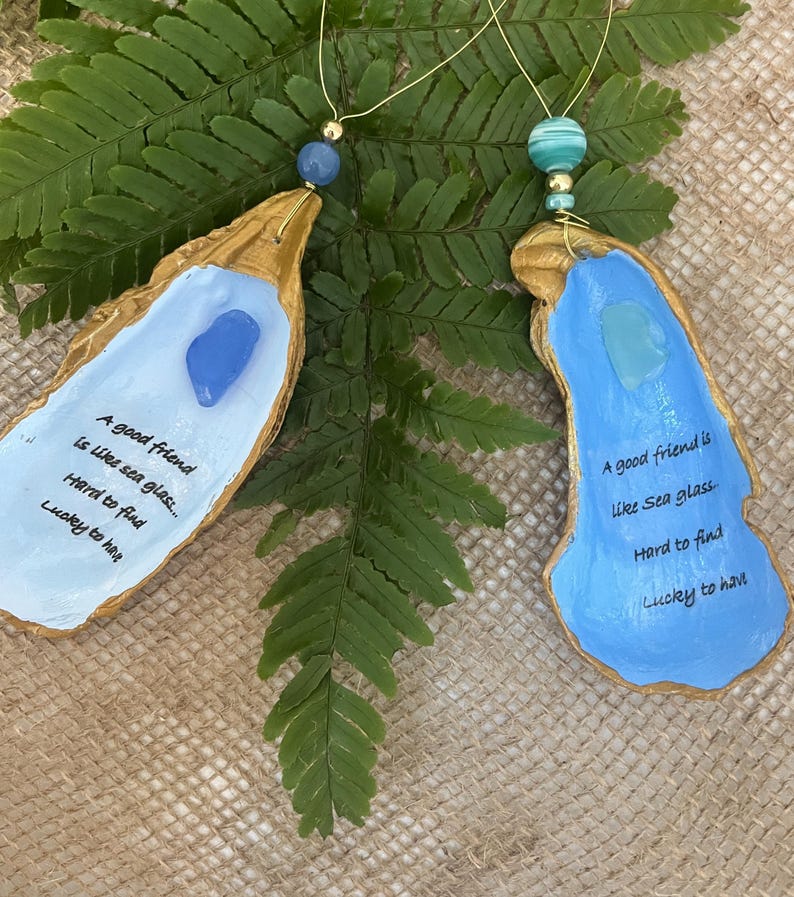 Oyster Shell Ornament With Sea Glass and Quote 'A Good Friend is Like ...