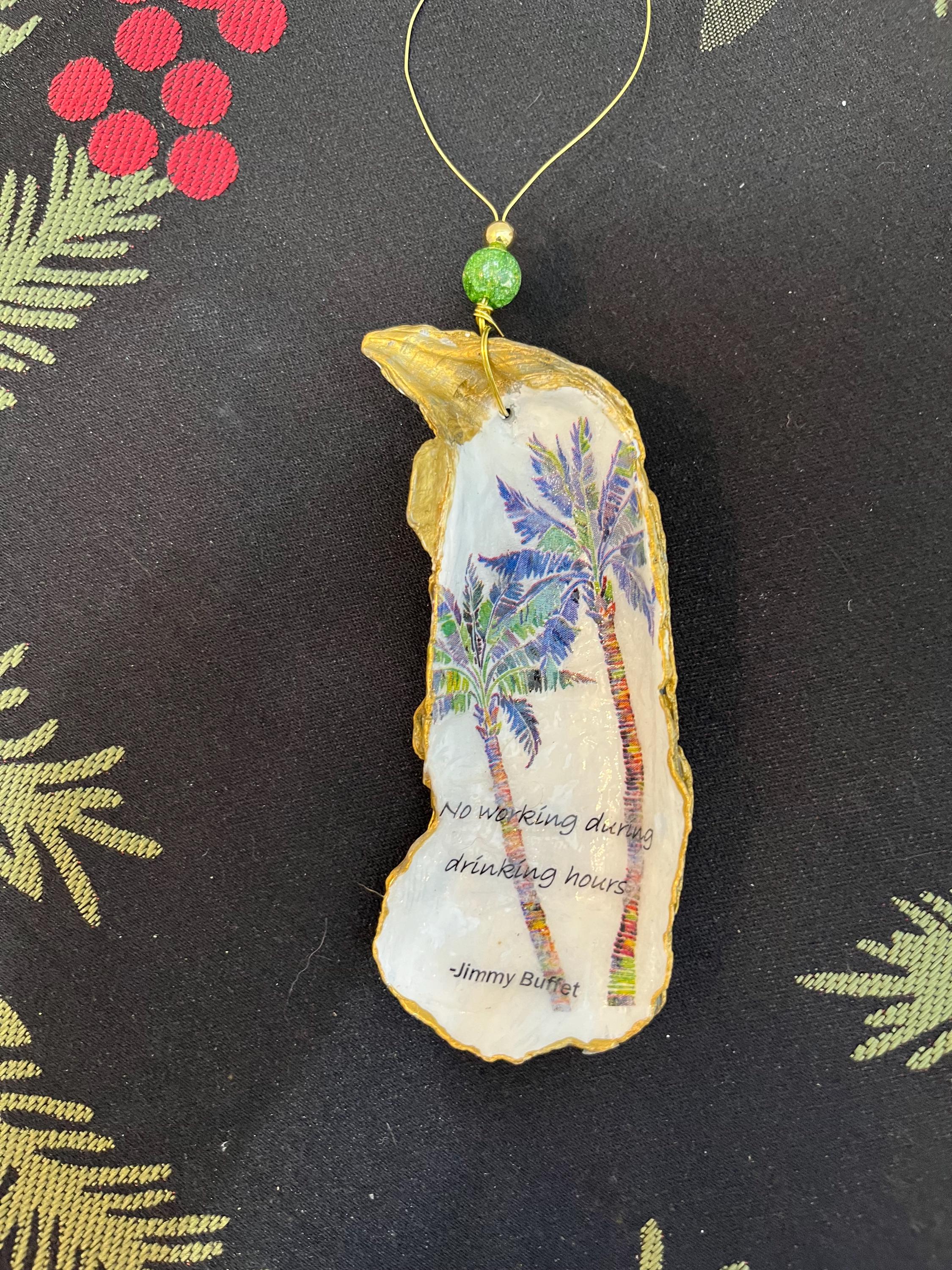 Jimmy Buffet Inspired Decoupaged Oyster Shell Ornaments Which Makes the ...
