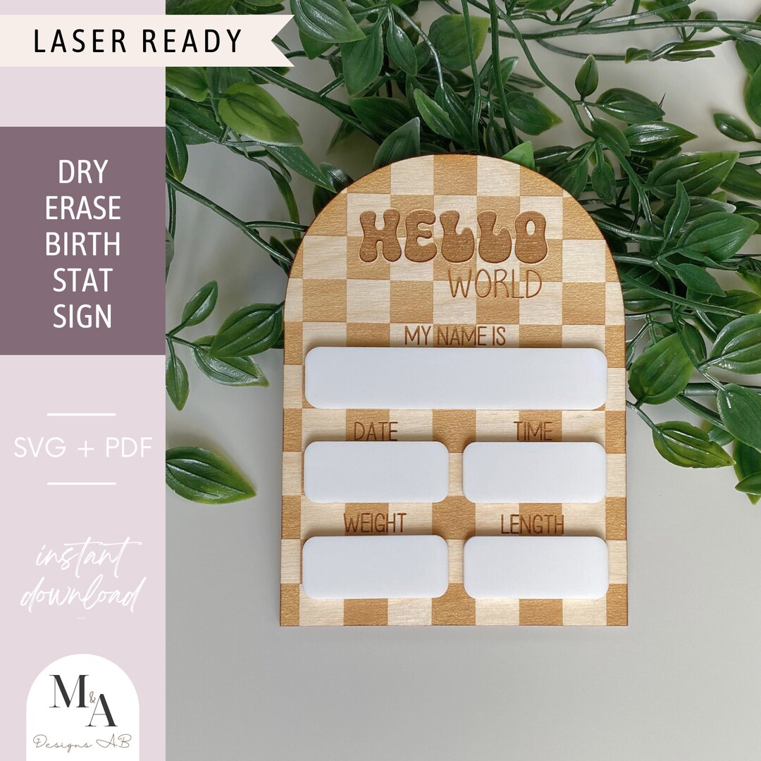 Arch Hello World Birth Stat Baby Arch Announcement Sign Laser Ready ...