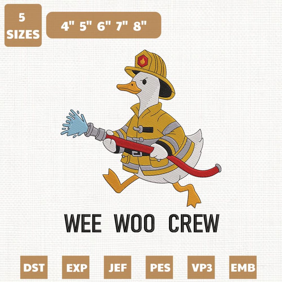 Wee Woo Crew Firefighter Goose Machine Embroidery File (instant ...