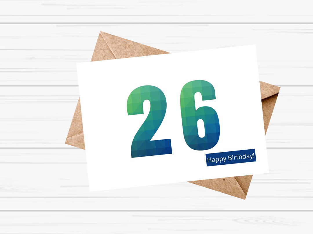 Instantly Downloadable Card, 26th Birthday Card, Digital Download ...
