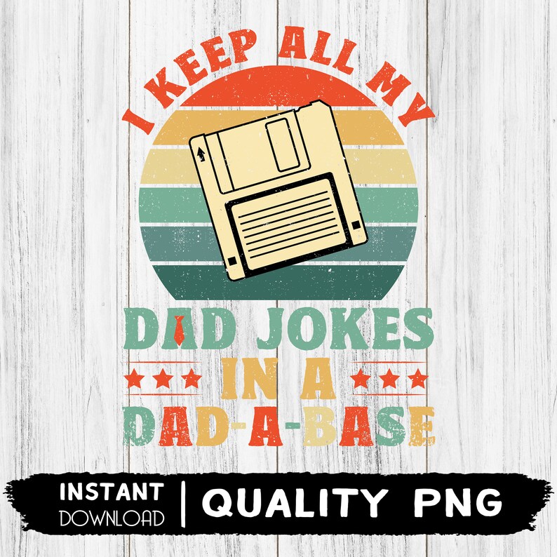 Dadabase Png, Dad-a-base Png, Vintage Dad Bruh Png, Retro Dad Png ...