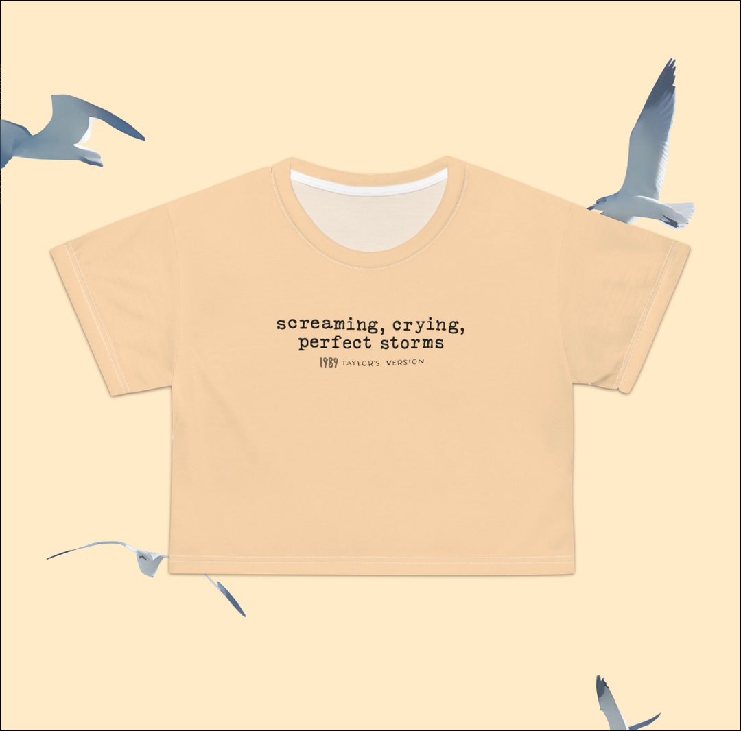 Screaming Crying Perfect Storms Cropped T Shirt 1989 Taylor S Version