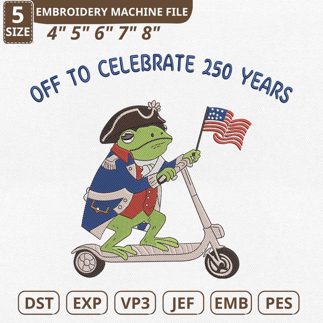 Frog off to Celebrate 250 Years Machine Embroidery File, Usa ...