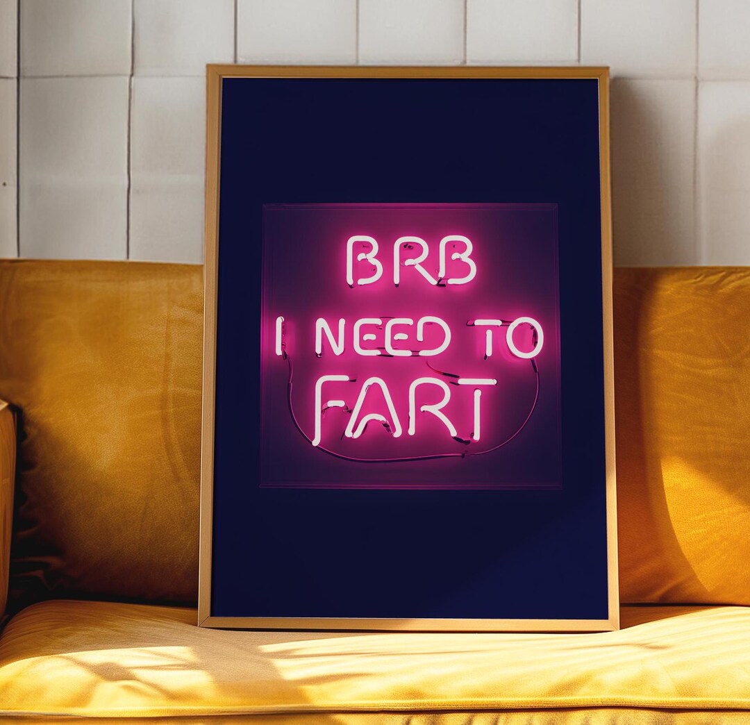 Funny Neon Sign Poster Funny Toilets Humor Farting Print Fart Wall Art ...