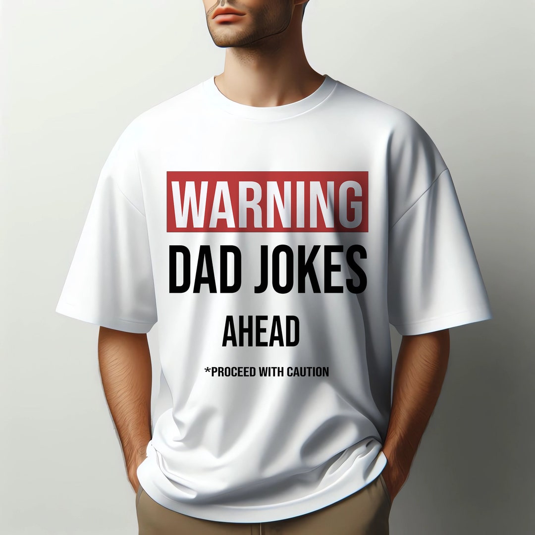 Warning Dad Jokes Ahead Png, Funny Dad Png, Father's Day Gift, Gift for ...
