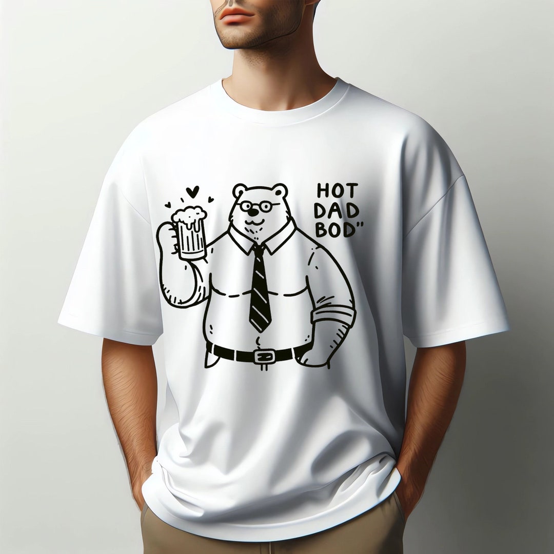 Hot Dad Bod Png, Funny Beer Dad Png, Bear Dad, Father's Day Gift, Gift ...