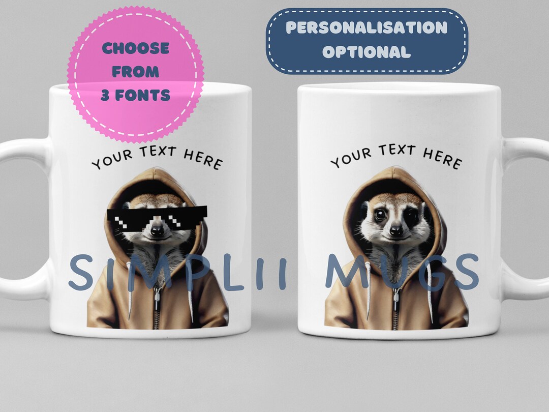Meerkat Mug, Meerkat is My Spirit Animal Mug, Durable Ceramic, Everyday ...
