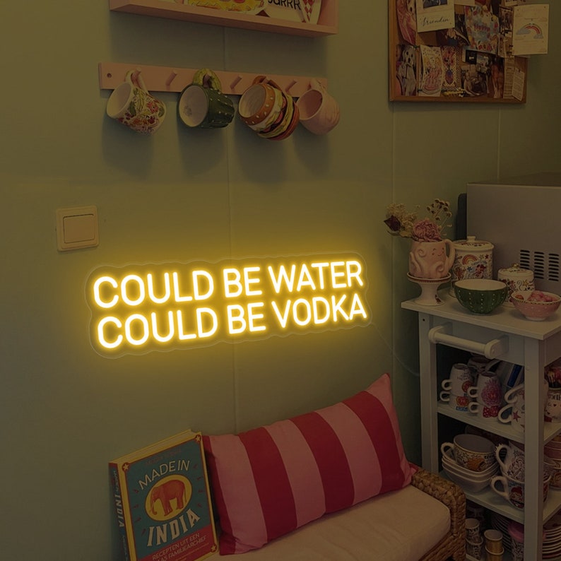 Could Be Water, Could Be Vodka Neon Sign Custom Bar Neon Light Vodka ...