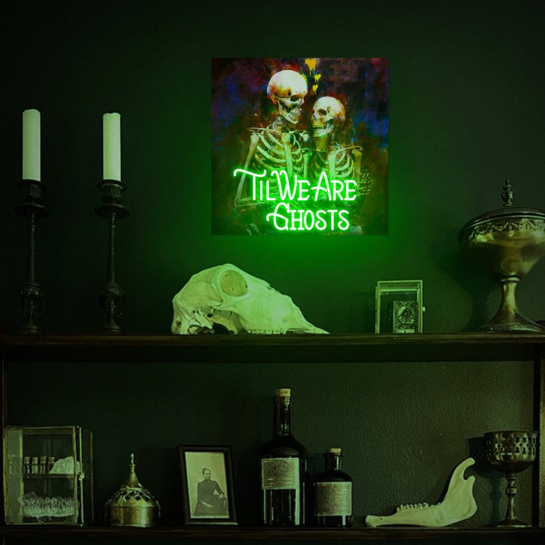 Til We Are Ghosts Neon Sign Goth Lover Gift Gothic Decor Goth Room ...