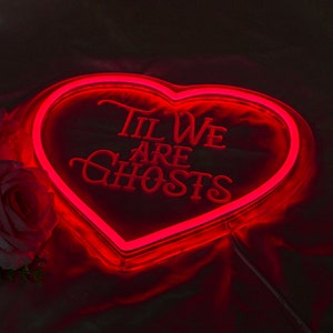 Til We Are Ghosts Neon Sign: Goth Wedding & Halloween Decor - Etsy