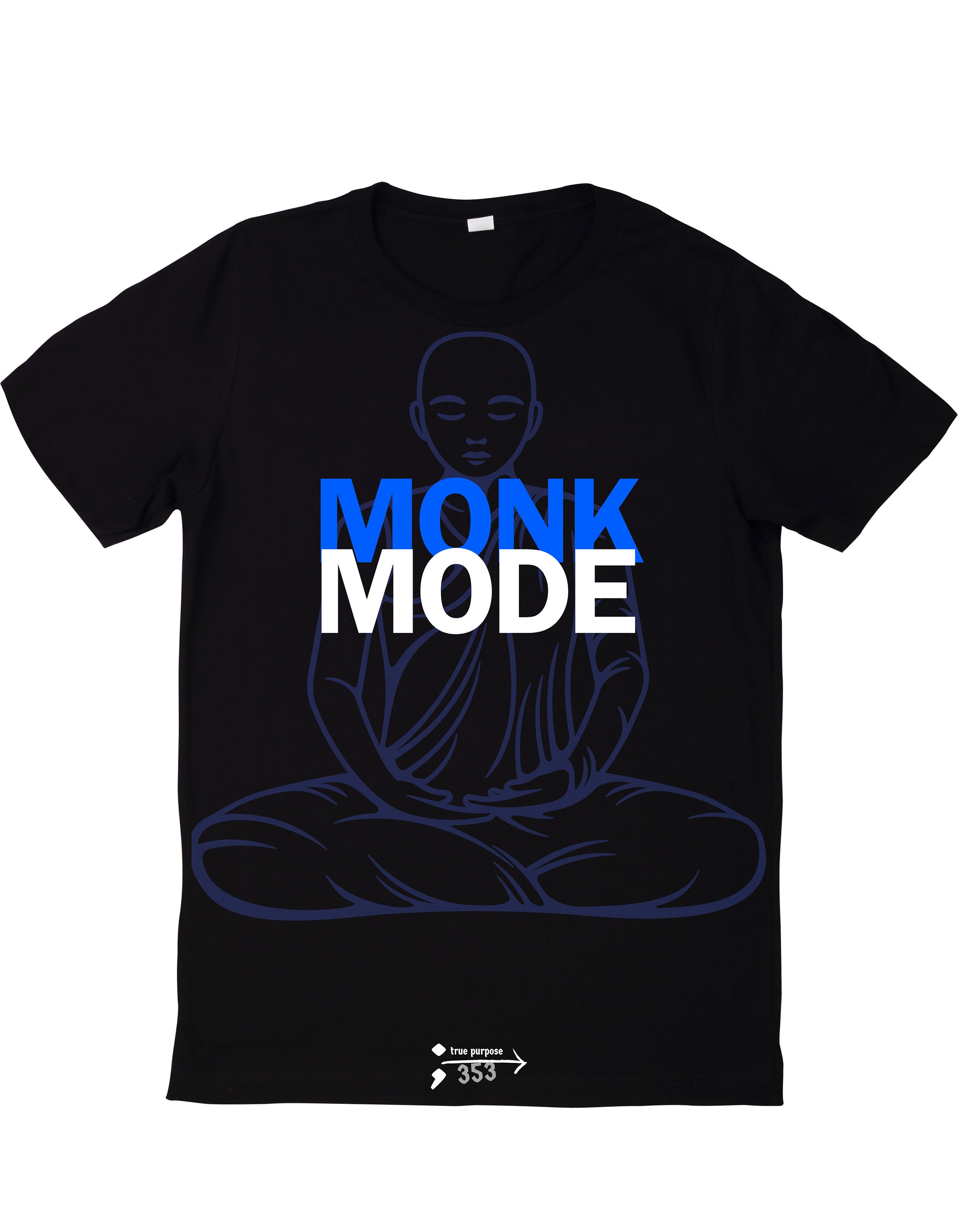Personal T-shirt Design Monk Mode T-shirt Personalized Tshirt ...
